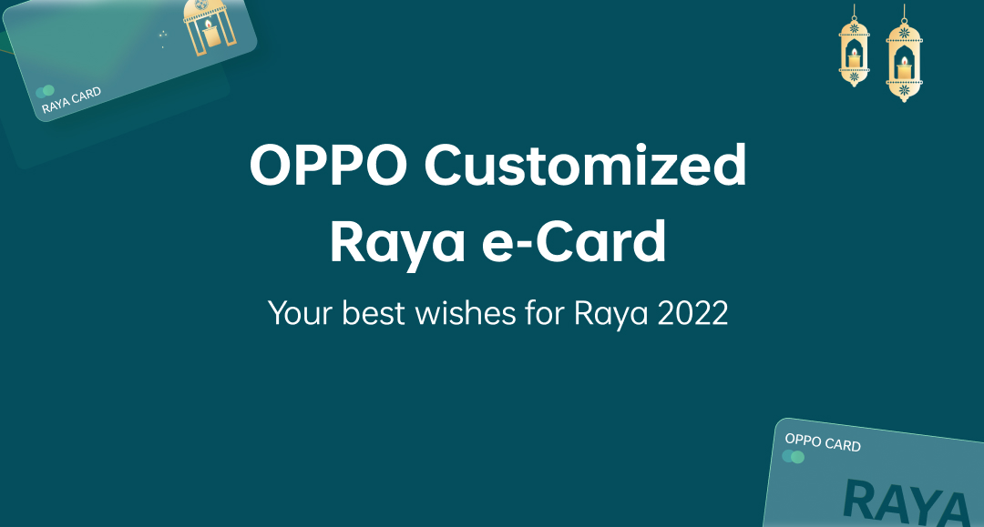 OPPO Customized Raya e-Card | OPPO Malaysia